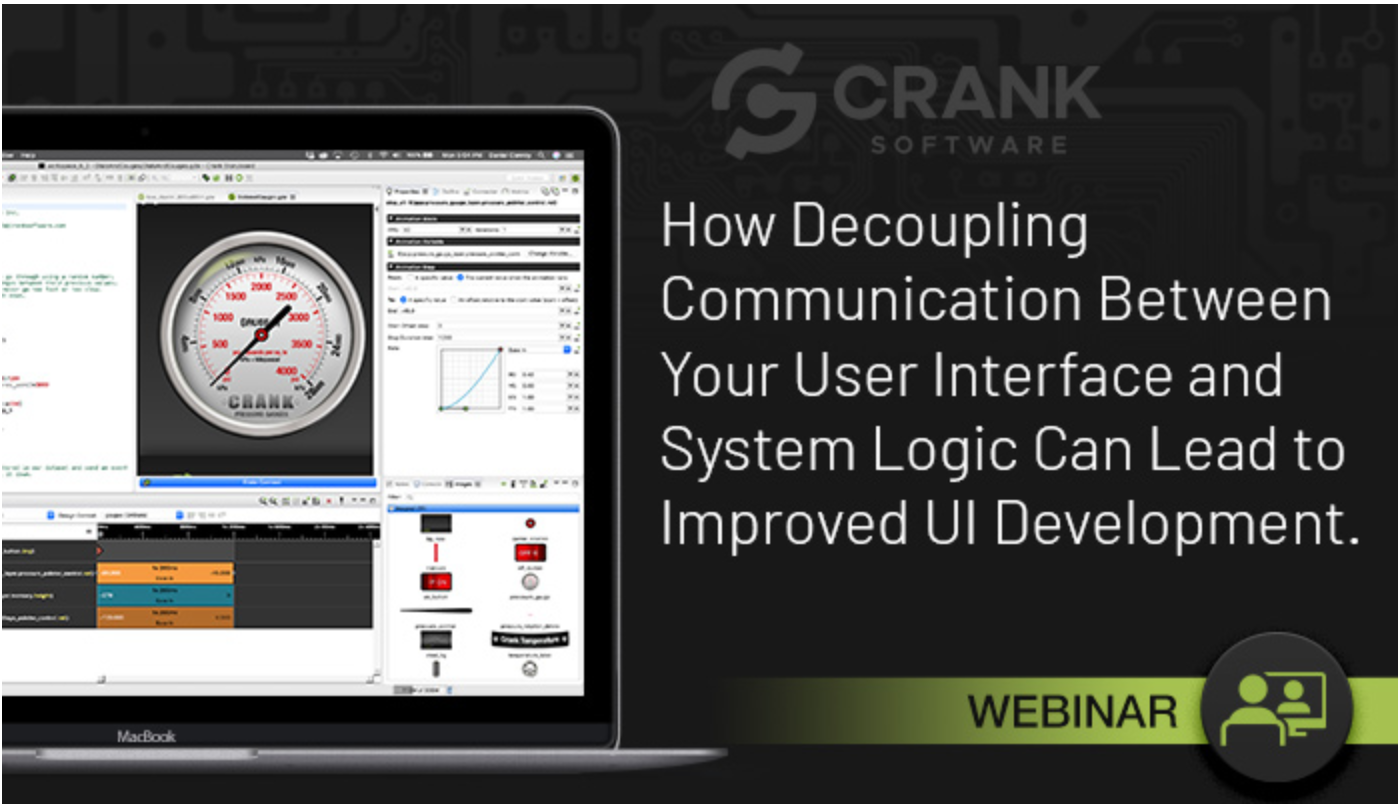 View Webinar How Decoupling Communication Between Your User Interface And System Logic Can Lead